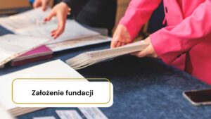 Fundacja - Jak Założyć i Dlaczego Warto? | Artykuły | FinRex